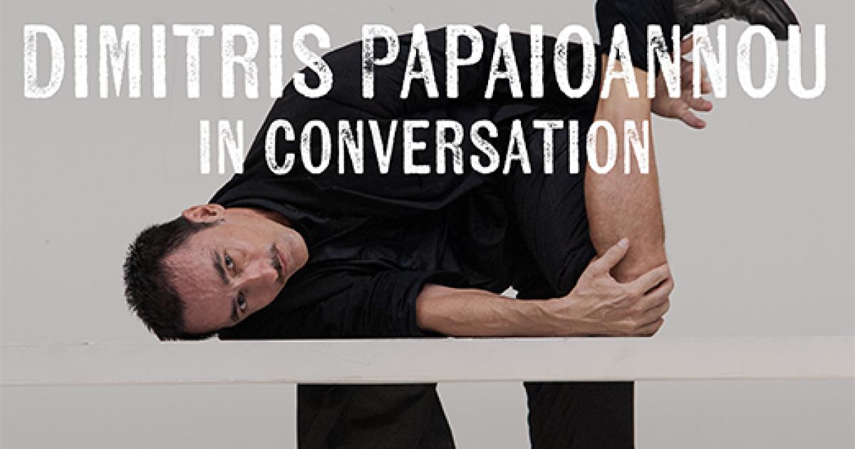 Q&A with choreographer and artist Dimitris Papaioannou | Faculty of ...